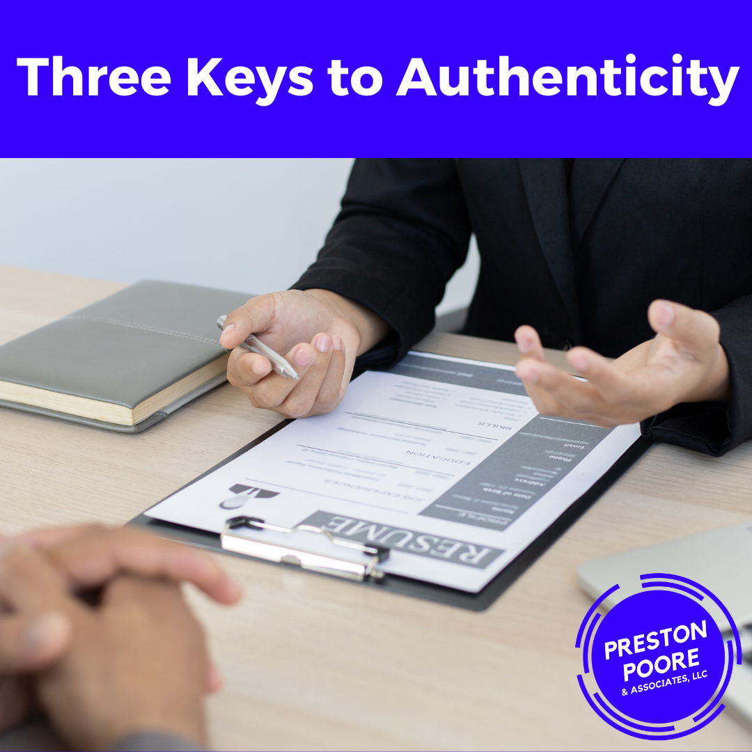 The Three Keys to Authenticity - Preston Poore