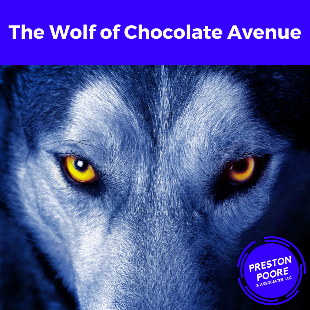 The Wolf of Chocolate Avenue - Preston Poore