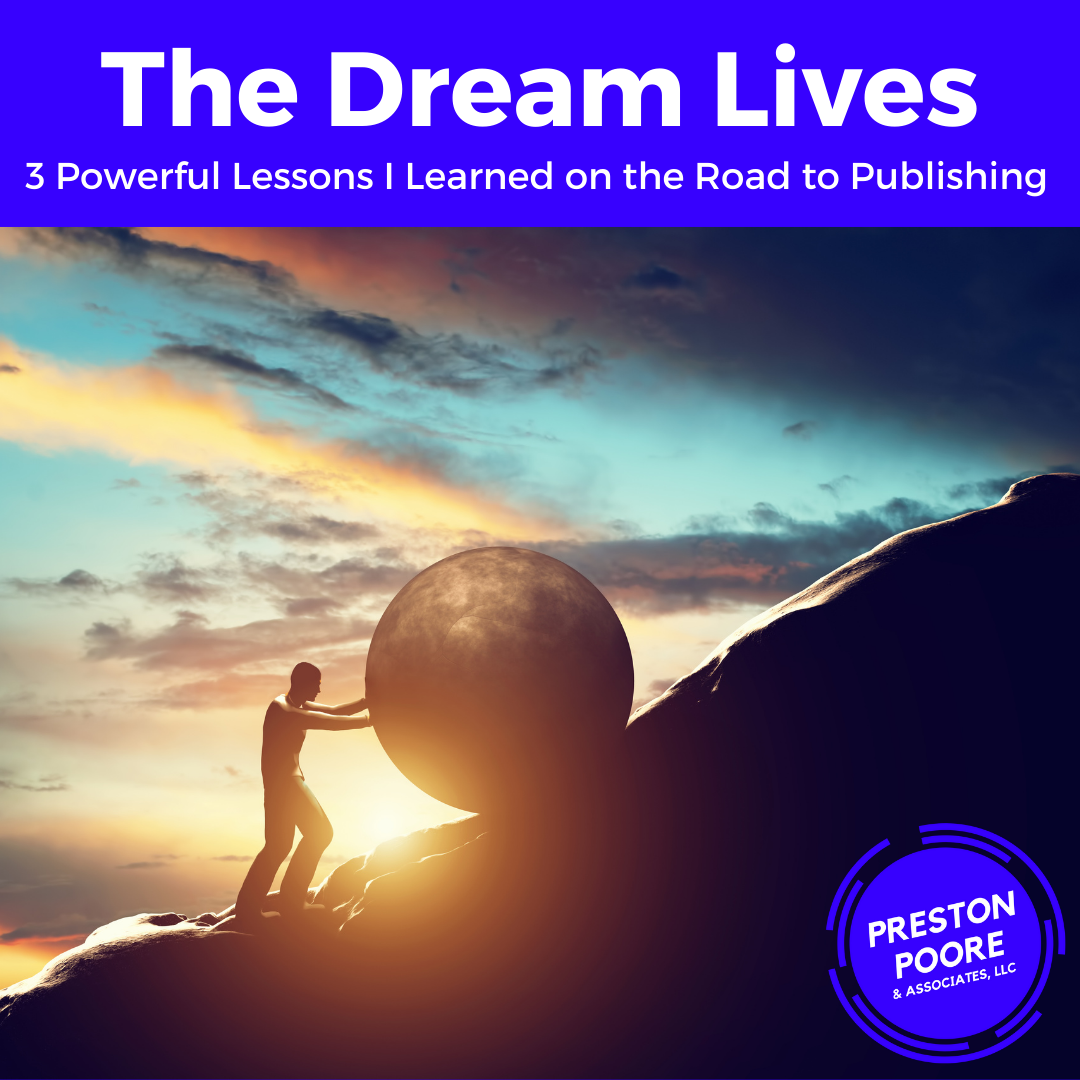 THE DREAM LIVES: 3 Powerful Lessons I Learned on the Road to Publishing ...