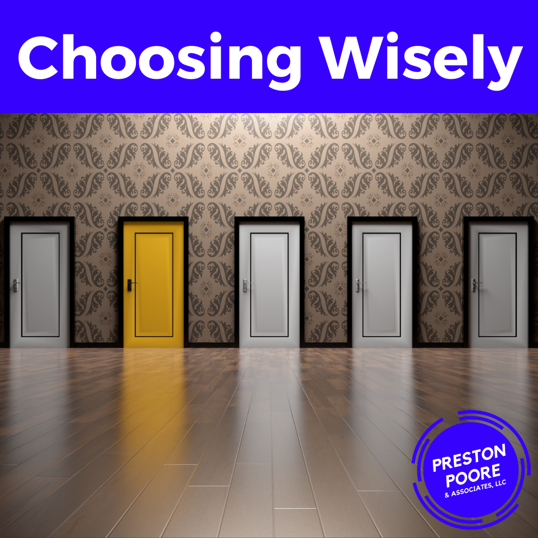 Choosing Wisely - Preston Poore